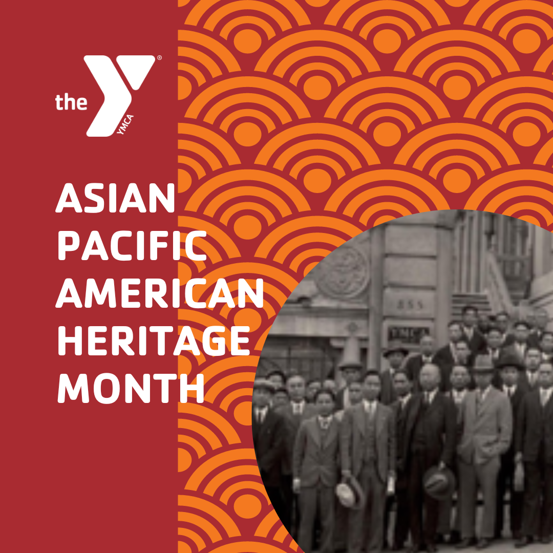Celebrating Asian American and Pacific Islander Heritage at the YMCA ...
